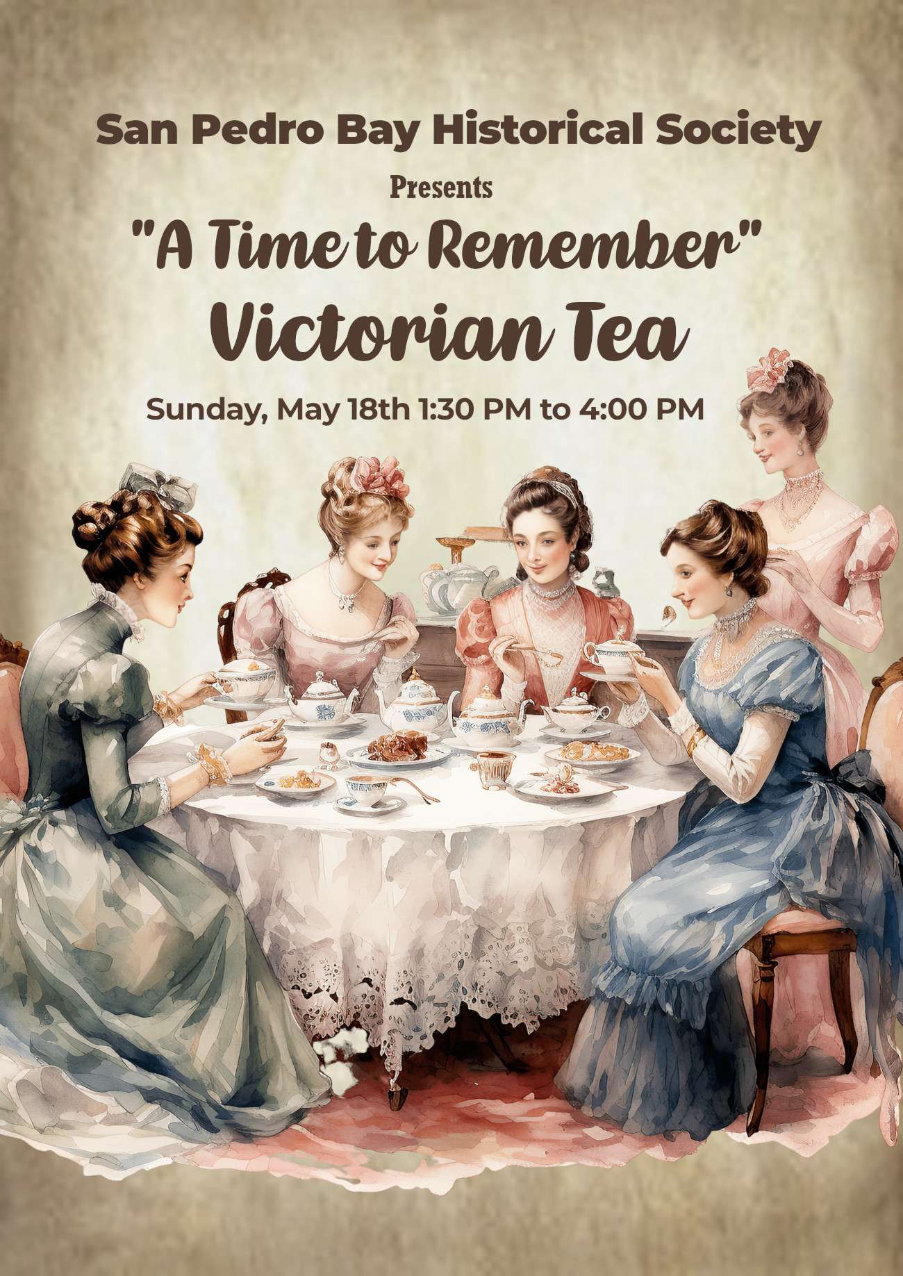 "A Time to Remember" - A Victorian Tea - San Pedro Bay Historical Society