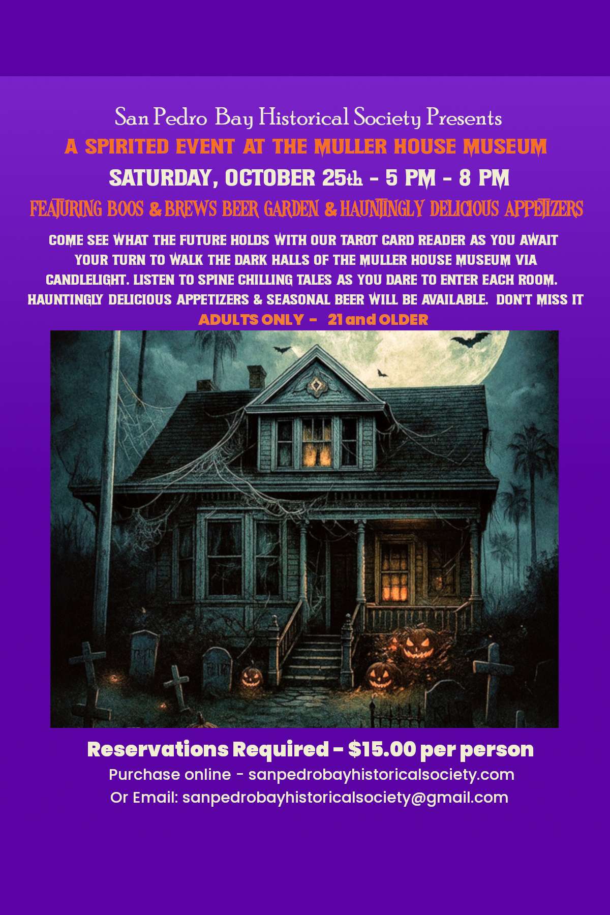 A Spirited Event at The Muller House Museum - San Pedro Bay Historical ...